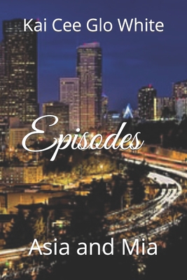 Episodes: Asia and Mia (Paperback) | Penguin Bookshop