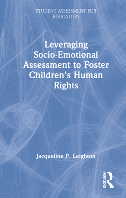 Leveraging Socio-Emotional Assessment to Foster Children's Human Rights ...