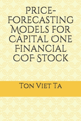 Price-Forecasting Models for Capital One Financial COF Stock (Paperback) | Devaney, Doak and ...