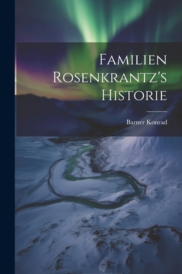 Familien Rosenkrantz's Historie (Paperback) | The Raven Book Store