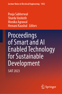 Proceedings of Smart and AI Enabled Technology for Sustainable ...