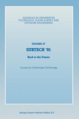 Subtech '91: Back to the Future. Papers Presented at a Conference ...
