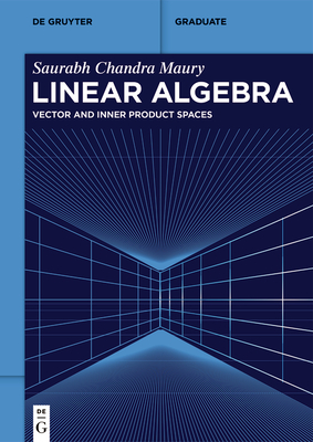 Linear Algebra: Vector and Inner Product Spaces (de Gruyter Textbook) | mitpressbookstore