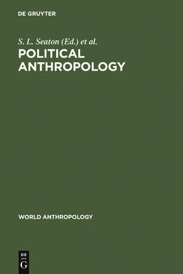 Political Anthropology: The State of the Art (World Anthropology ...