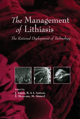 The Management of Lithiasis: The Rational Deployment of Technology ...