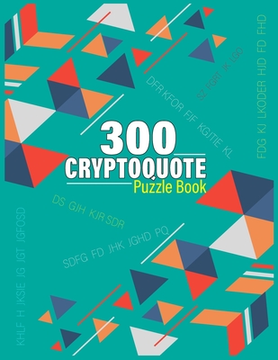 300 Cryptoquote Puzzles Book: Brain Stimulation Cryptograms Puzzle Book ...
