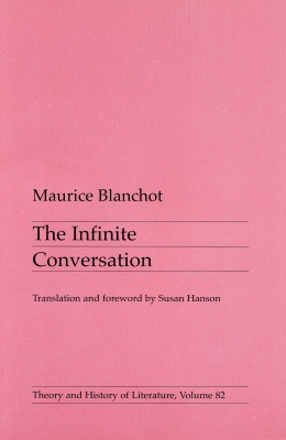 Infinite Conversation (Theory and History of Literature #82 ...