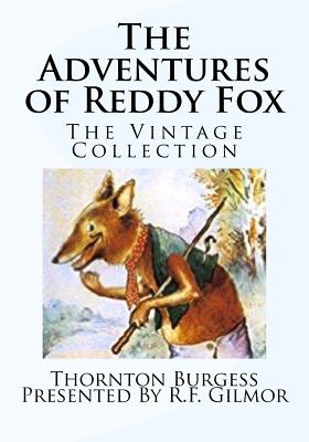 The Adventures of Reddy Fox: The Vintage Collection (Paperback ...