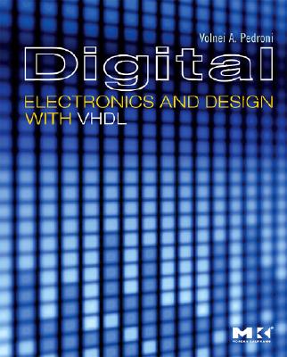 Digital Electronics and Design with VHDL | mitpressbookstore