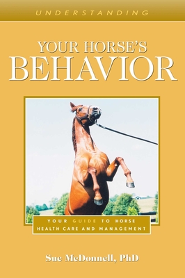 Understanding Your Horse's Behavior: Your Guide to Horse Health Care ...