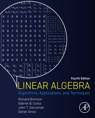 Linear Algebra: Algorithms, Applications, and Techniques (Paperback ...