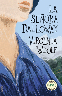 Señora Dalloway, La (Novelas clásicas) | mitpressbookstore
