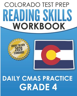 COLORADO TEST PREP Reading Skills Workbook Daily CMAS Practice Grade 4 ...