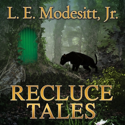Recluce Tales Lib/E: Stories from the World of Recluce (Saga of Recluce ...