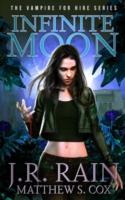 Infinite Moon (Vampire for Hire(r) #20) | Rainy Day Books