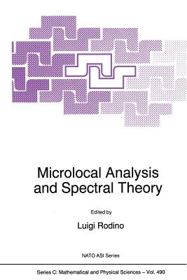 Microlocal Analysis and Spectral Theory (NATO Science Series C: #490) (Paperback) | Harvard Book ...