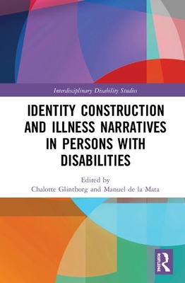 Identity Construction and Illness Narratives in Persons with ...
