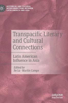 Transpacific Literary and Cultural Connections: Latin American ...