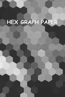 Hex Graph Paper: Black and White Softcover Paperback Notebook for Your Gaming, Mapping ...