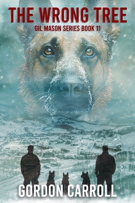 The Wrong Tree: A Gil Mason Novel (Paperback) | Harvard Book Store