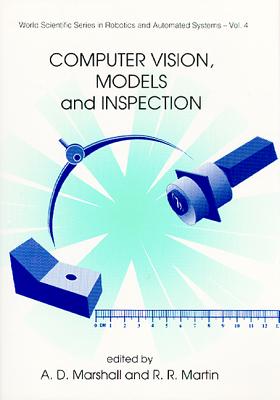 Computer Vision, Models and Inspection (World Scientific Robotics and ...