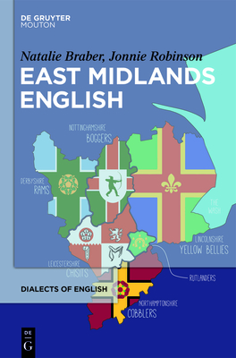 East Midlands English (Dialects of English [Doe] #15) | mitpressbookstore