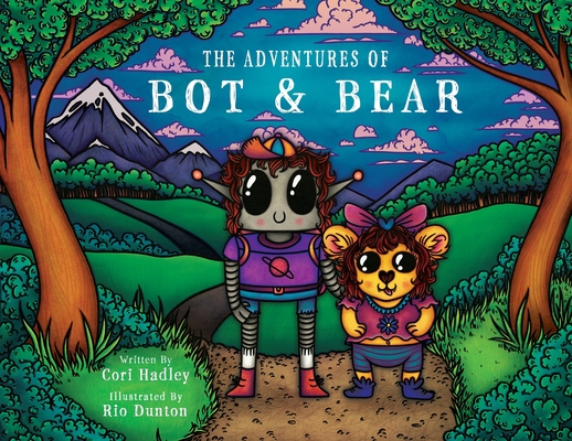 The Adventures of Bot and Bear (Paperback) | Avid Bookshop