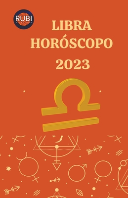 Libra Horóscopo 2023 (Paperback) | Malaprop's Bookstore/Cafe