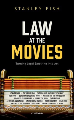 Law at the Movies: Turning Legal Doctrine Into Art (Law and Literature ...
