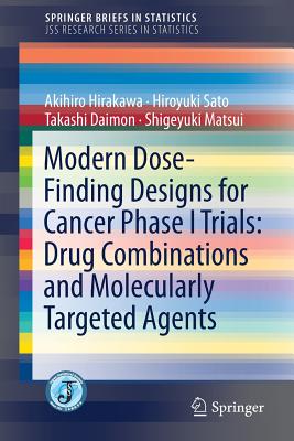 Modern Dose-Finding Designs for Cancer Phase I Trials: Drug ...