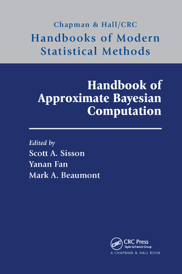 Handbook of Approximate Bayesian Computation (Chapman & Hall/CRC Handbooks of Modern Statistical ...