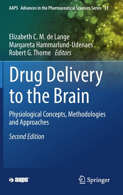 Drug Delivery to the Brain: Physiological Concepts, Methodologies and ...
