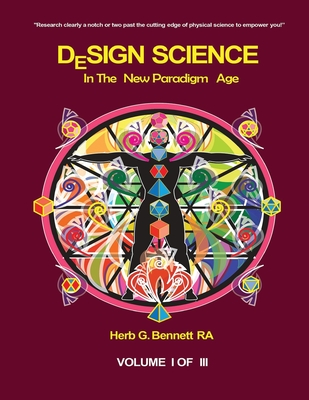 Design Science: Volume I: In The New Paradigm Age (Paperback) | Hooked
