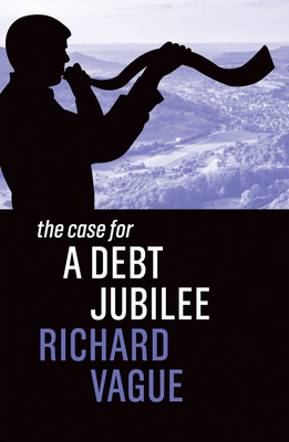 The Case for a Debt Jubilee | The Bookshelf