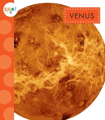 Venus (Spot Our Solar System) | mitpressbookstore