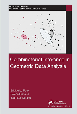 Combinatorial Inference In Geometric Data Analysis Chapman Hall Crc