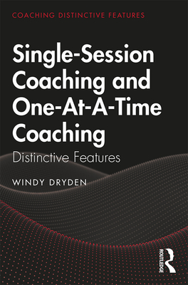 Single-Session Coaching and One-At-A-Time Coaching: Distinctive ...