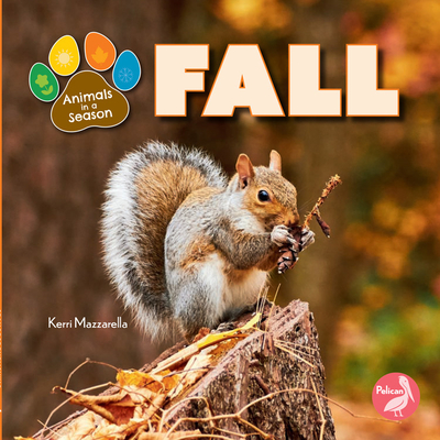 Fall (Animals in a Season) | mitpressbookstore