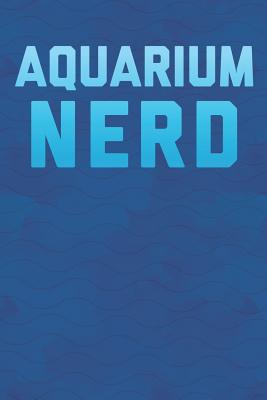 Aquarium Nerd