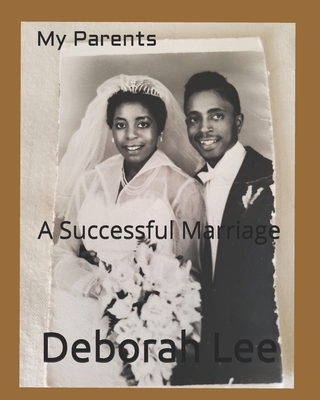 My Parents: A Successful Marriage (Paperback) | McNally Jackson Books