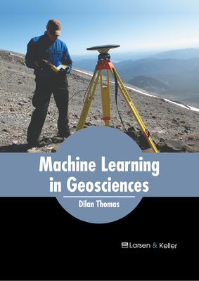 Machine Learning in Geosciences (Hardcover) | Murder By The Book