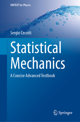 Statistical Mechanics: A Concise Advanced Textbook (Unitext for Physics) | mitpressbookstore