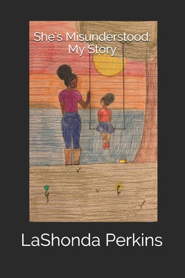 LaShonda Perkins, "She's Misunderstood: My Story" | The Twig Book Shop