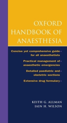 Oxford Handbook of Anaesthesia (Oxford Handbooks) (Hardcover) | Wild Rumpus
