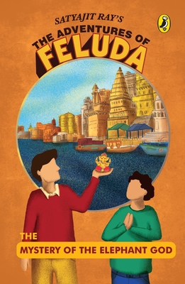 Adventures of Feluda: Mystery of the Elephant God (Paperback) | Print ...