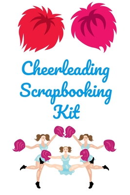 Cheerleading Scrapbooks