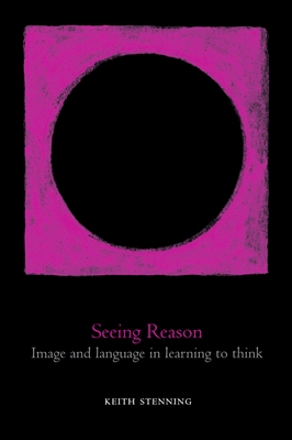 Seeing Reason: Image and Language in Learning to Think (Oxford ...