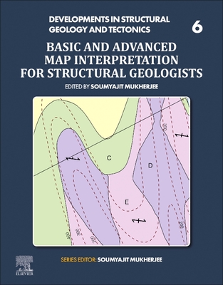 Basic and Advanced Map Interpretation for Structural Geologists: Volume ...
