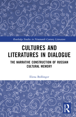 Cultures and Literatures in Dialogue: The Narrative Construction of ...
