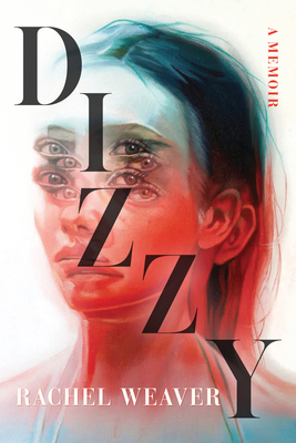 Dizzy: A Memoir (Connective Tissue) | Boulder Bookstore